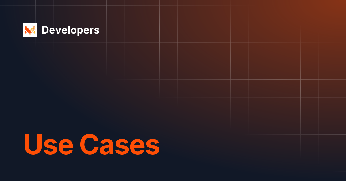Use Cases | Developers
